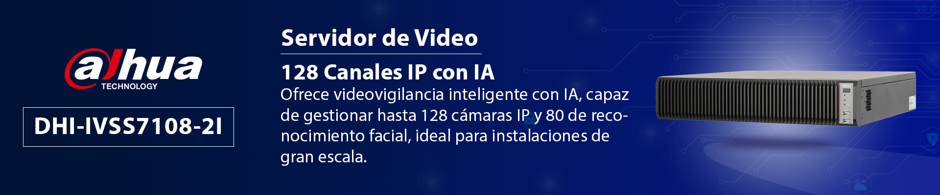 DAHUA DHI-IVSS7108-2I-V2- Servidor de video con IA, 128 cana