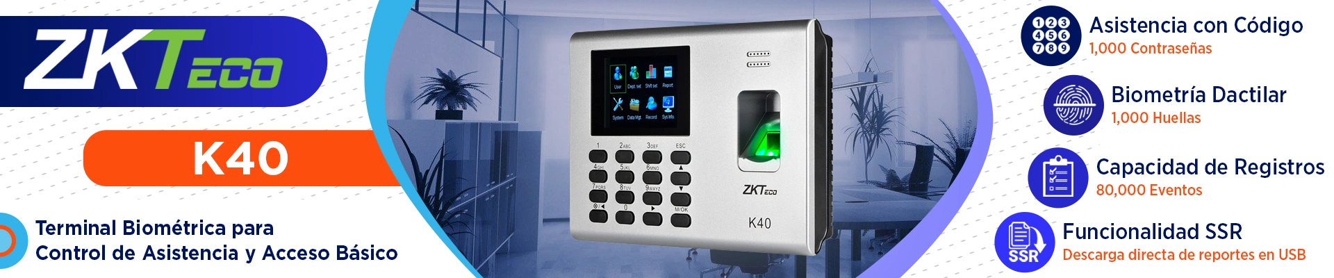 K40 - Control de Asistencia y Acceso Básico